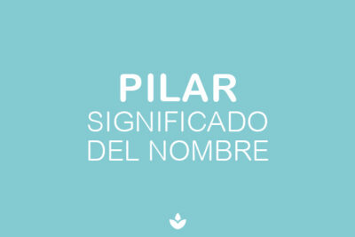 SIGNIFICADO del NOMBRE PILAR ¡INCREÍBLE!